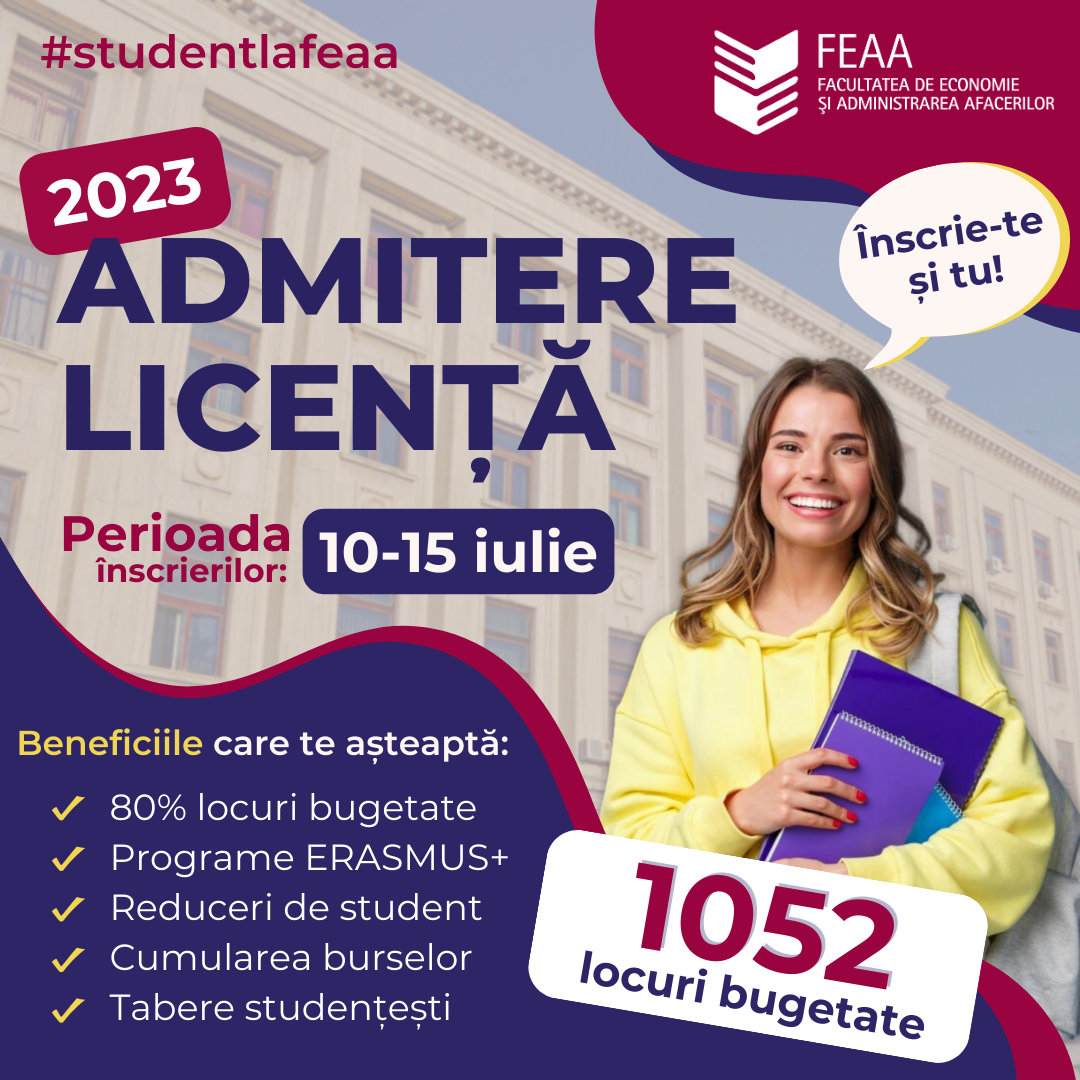 Admitere Licență 2023 – FEAA UAIC